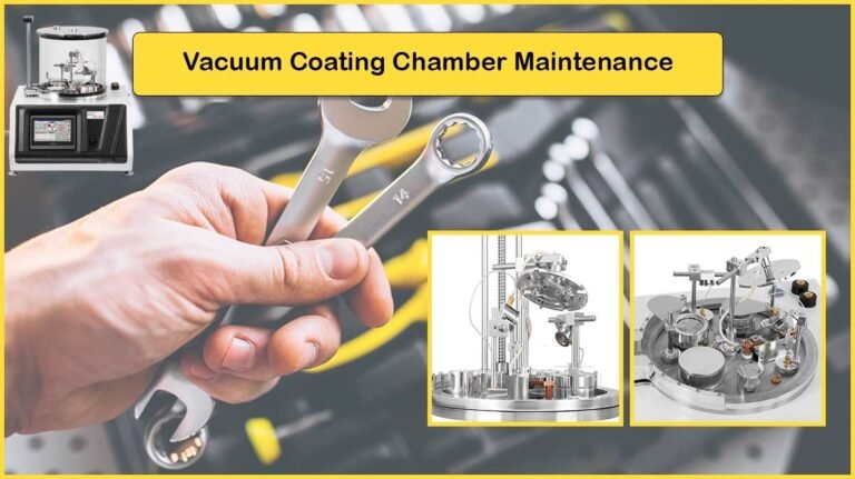 Vacuum Coating Chamber Maintenance – VacCoat